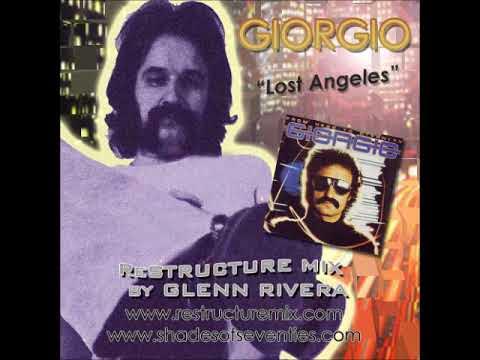 REISSUE: "Lost Angeles" - Glenn Rivera ReStructure Mix - Giorgio - YouTube