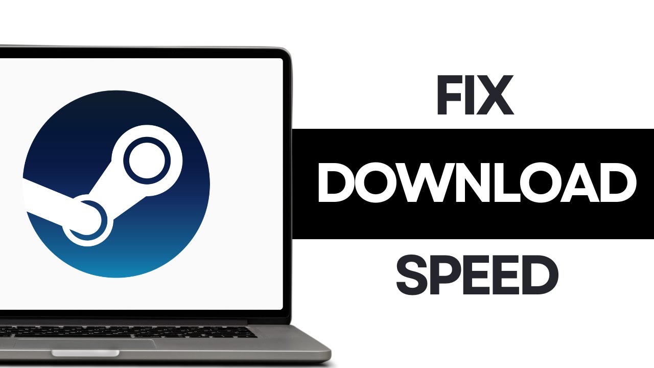 How to Fix Steam Download Speed Drops to 0 - YouTube