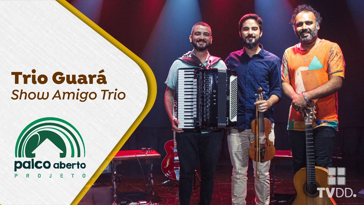 Palco Aberto - Trio Guará - Show Amigo Trio - YouTube