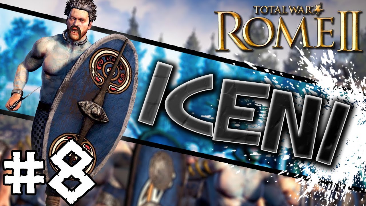 Total War: Rome II: Iceni Campaign #8 ~ Invasion of Ireland! - YouTube
