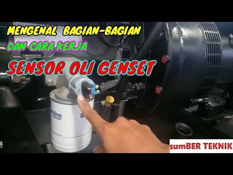 MENGENAL BAGIAN-BAGIAN DAN CARA KERJA SENSOR OLI GENSET - YouTube
