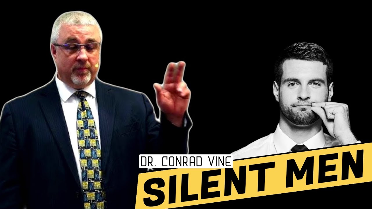 The Silent Men - Dr. Conrad Vine @ConradVine - YouTube