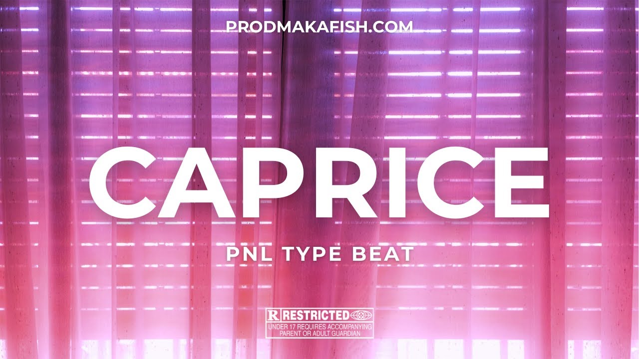 [FREE] PNL Type Beat 2023 "Caprice" - Cloud Rap Type Beat (Prod ...