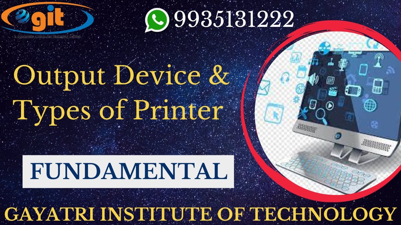 Output Device & Types of Printer | Fundamental | GIT Education - YouTube