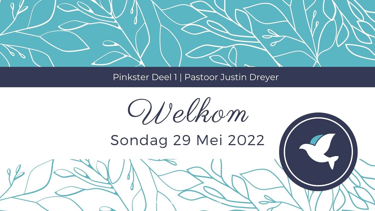 Pinkster Deel 1 | PAST. JUSTIN DREYER | 29 Mei 2022 - YouTube
