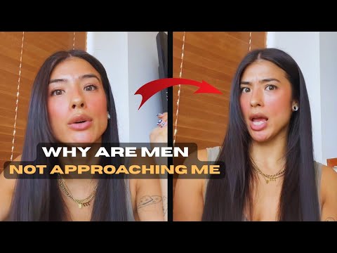 Why Are Men Not Approaching Women Anymore | Have Women Made It Too ...