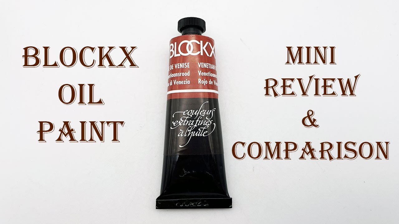 BlockX Oil Paint - Mini Review and Comparison - YouTube