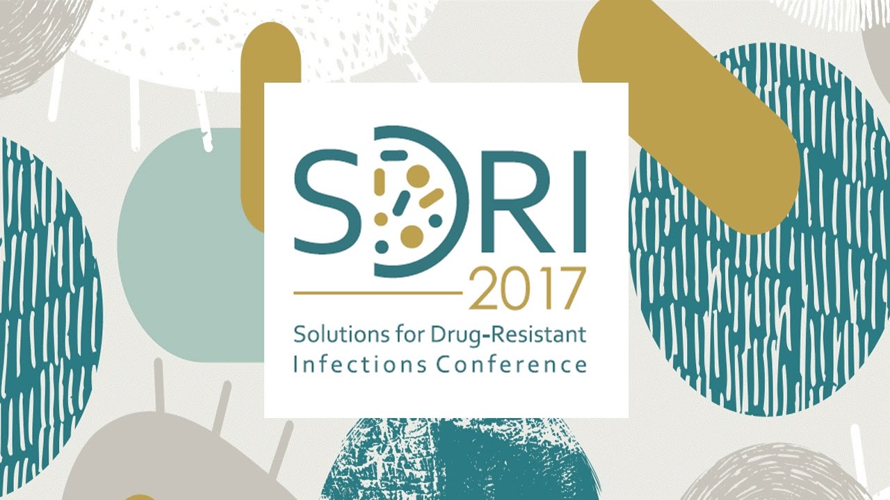 Solutions for Drug-Resistant Infections (SDRI 2017) conference ...