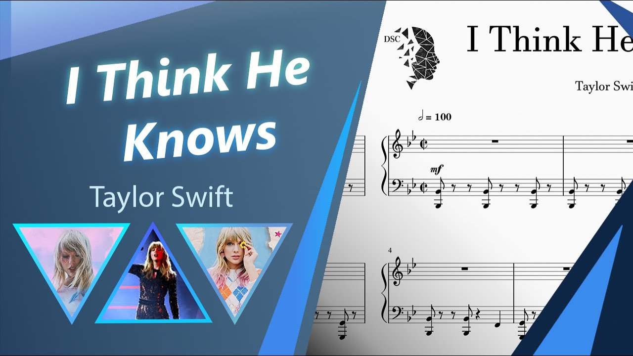 I Think He Knows - Taylor Swift | Piano Cover - YouTube
