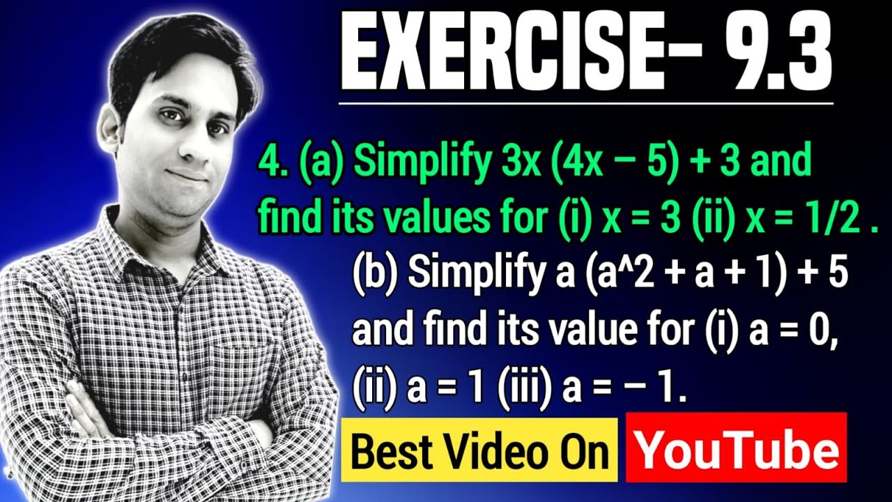 Simplify 3x (4x – 5) + 3 and find its values for (i) x = 3 (ii) x =1/2 ...