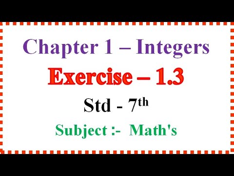 Exercise 1.3 class 7 maths | chapter 1 | Integers | CBSC/NCERT | Ex. 1. ...