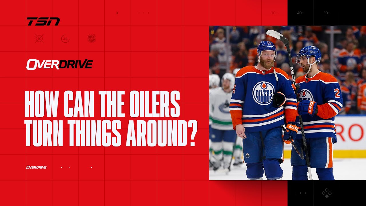 What can the Oilers do to turn things around? | OverDrive - YouTube