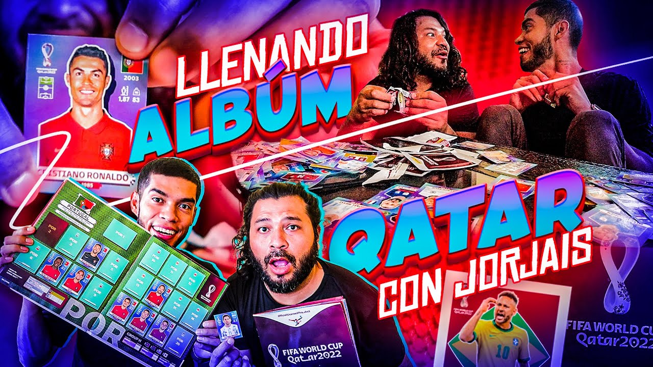🔥LLENANDO EL ALBUM DE QATAR con JORJAIS 🔥 | 🏆Abrimos 2 CAJA DE SOBRES ...