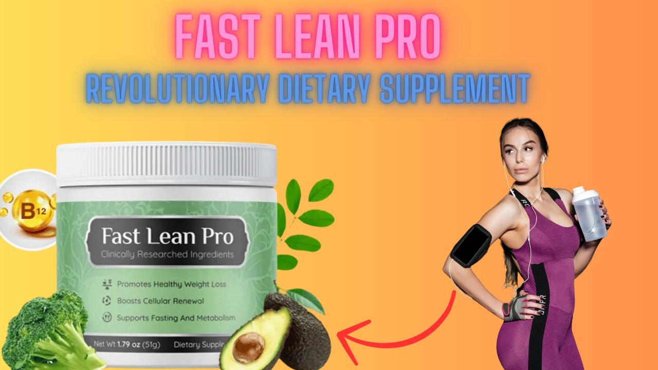 FAST LEAN PRO - (( NEW BEWARE!! )) - Fast Lean Pro Reviews - Fast Lean ...
