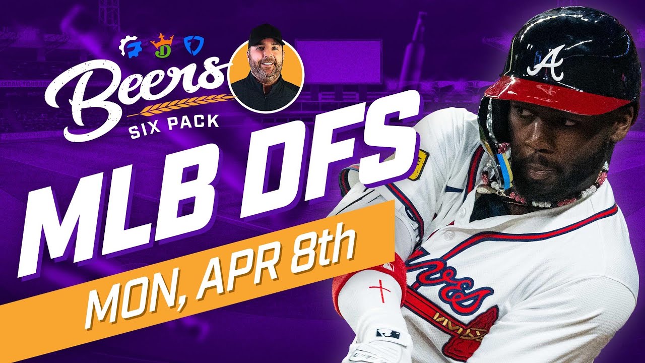 Double Stack for Your GPP Lineups! | Monday MLB DFS DraftKings & FanDuel Picks - Beer's 6 Pack ...