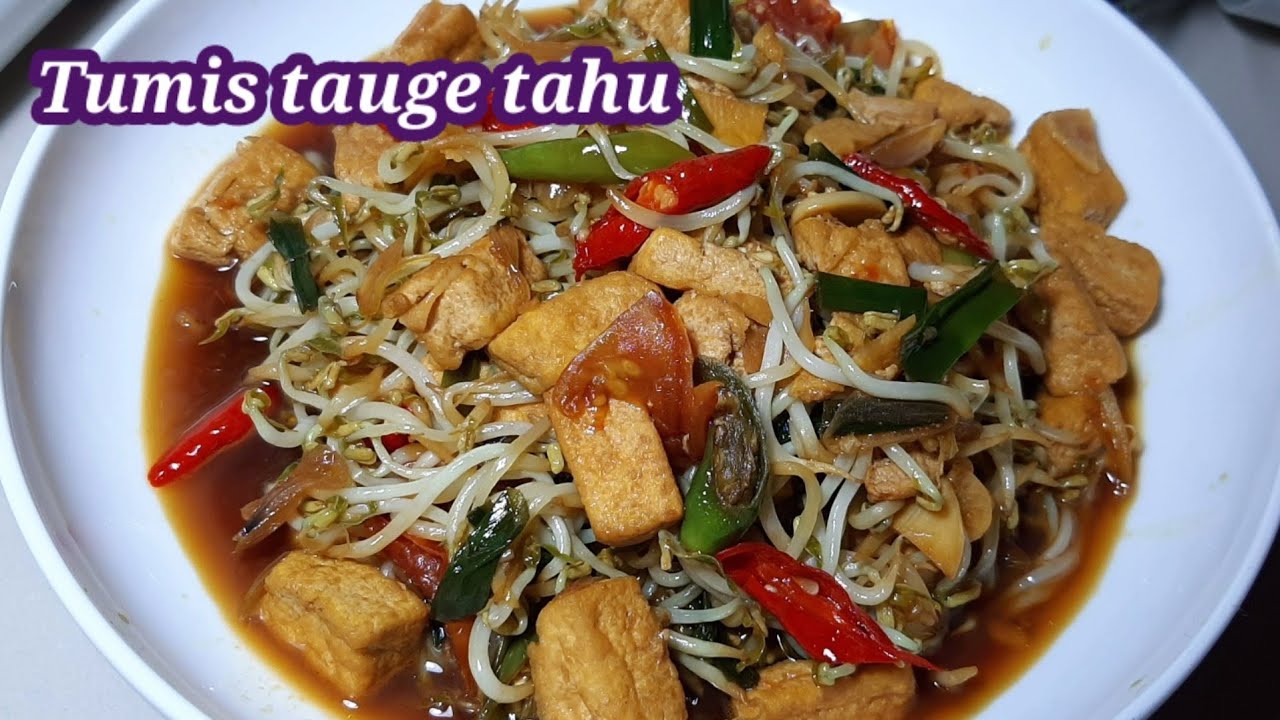 Resep tumis tauge tahu masak cepat tapi enak - YouTube
