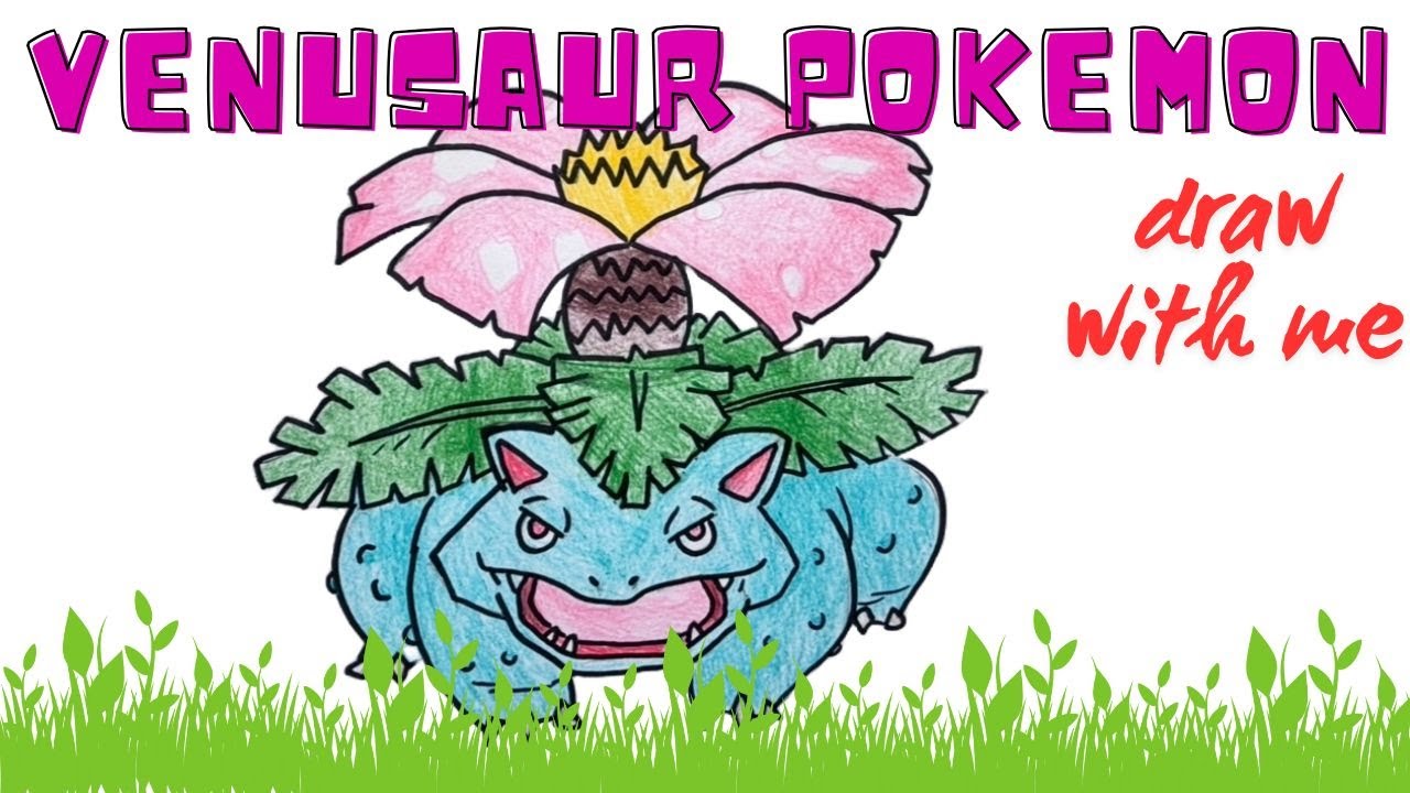 Venusaur drawing - Pokémon - YouTube