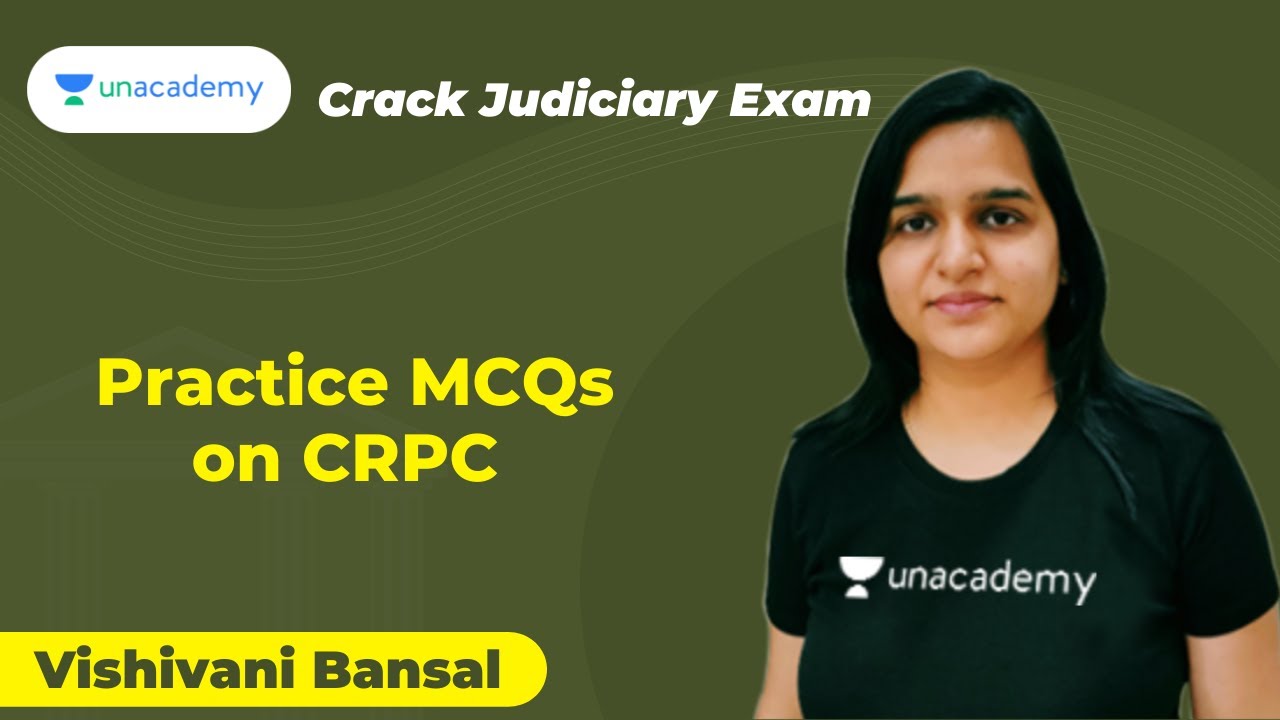 Practice MCQs on CRPC | Vishivani Bansal | Unacademy Judiciary - YouTube