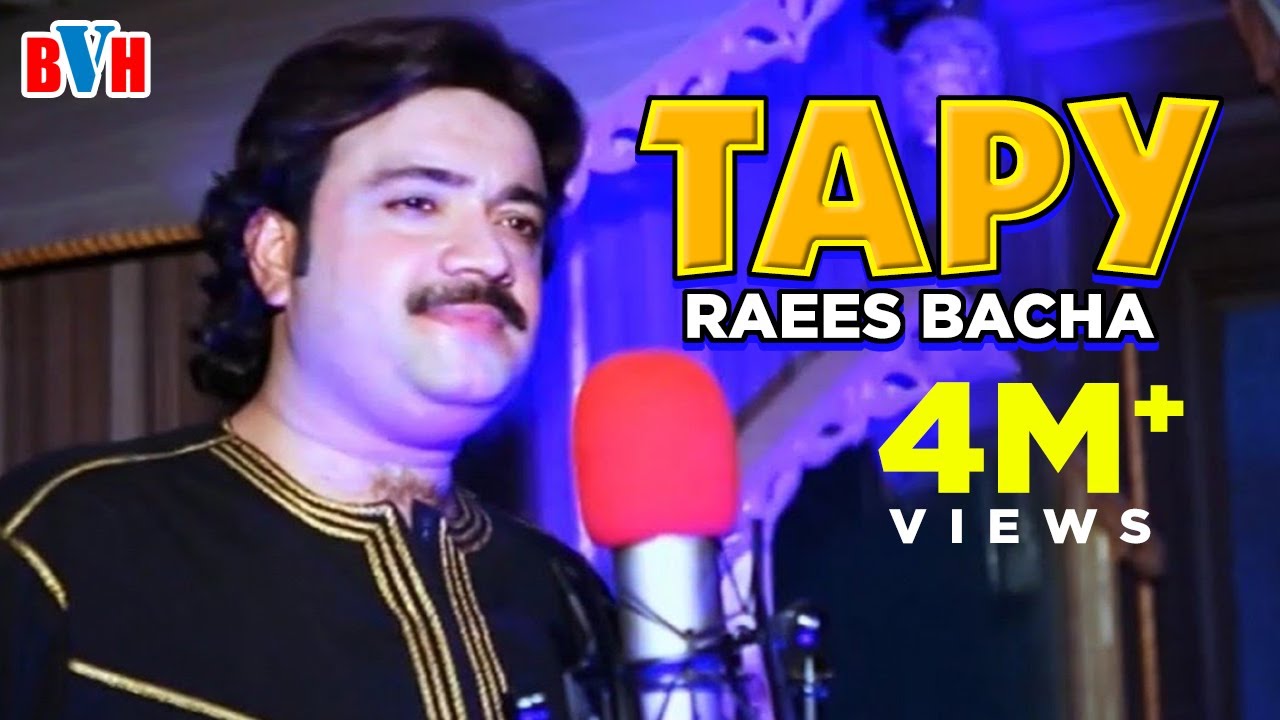 Raees Bacha | Tapy | Official Video - YouTube