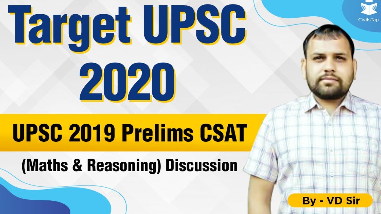 Target UPSC 2020 | UPSC Prelims 2019 - CSAT | Math & Reasoning ...