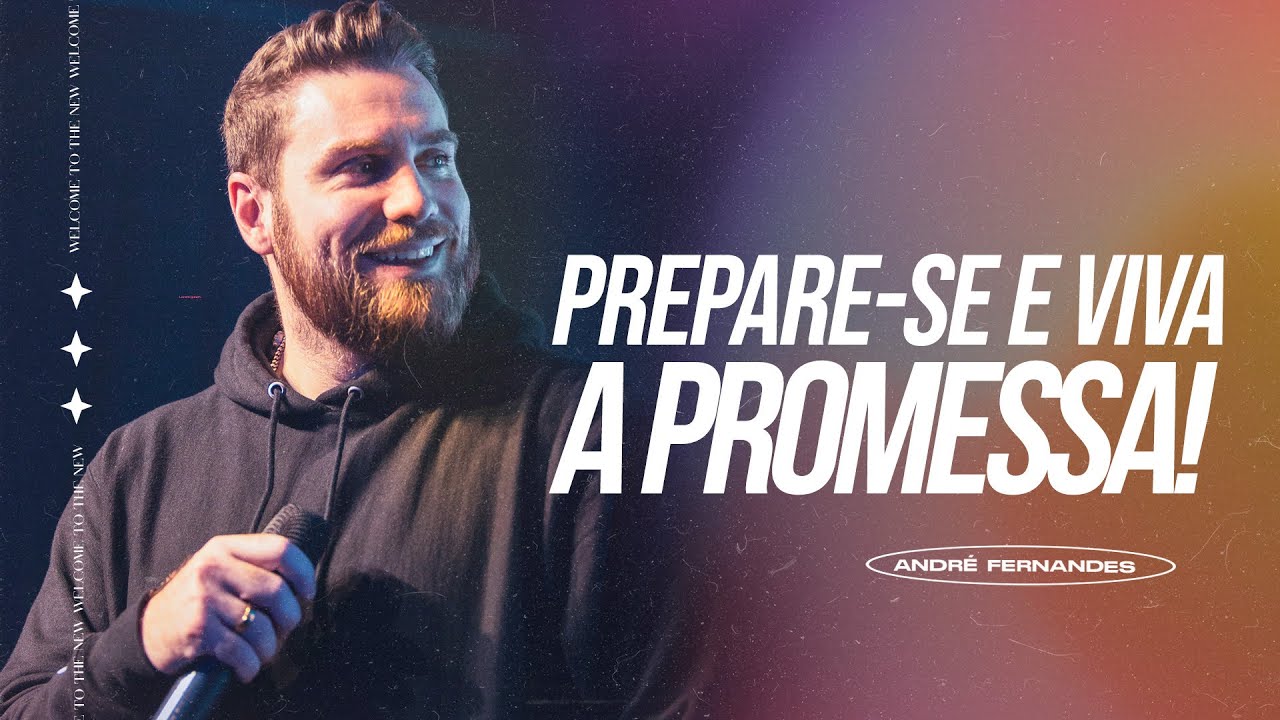 PREPARE-SE E VIVA A PROMESSA! | ANDRÉ FERNANDES | LAGOINHA MIAMI - YouTube