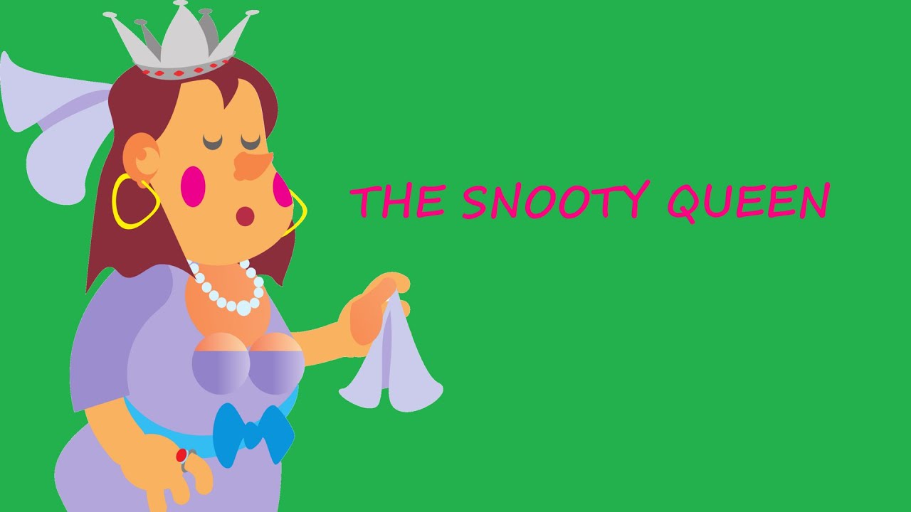 THE SNOOTY QUEEN - YouTube