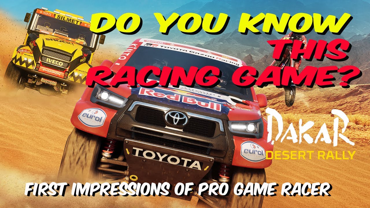Do you know this RACING GAME? First impressions, Dakar Desert Rally ...