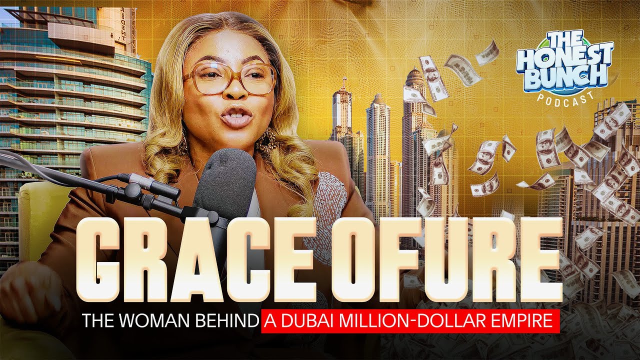 Grace Ofure Gets Real on Money, Men & Power | Honest Bunch Podcast ...