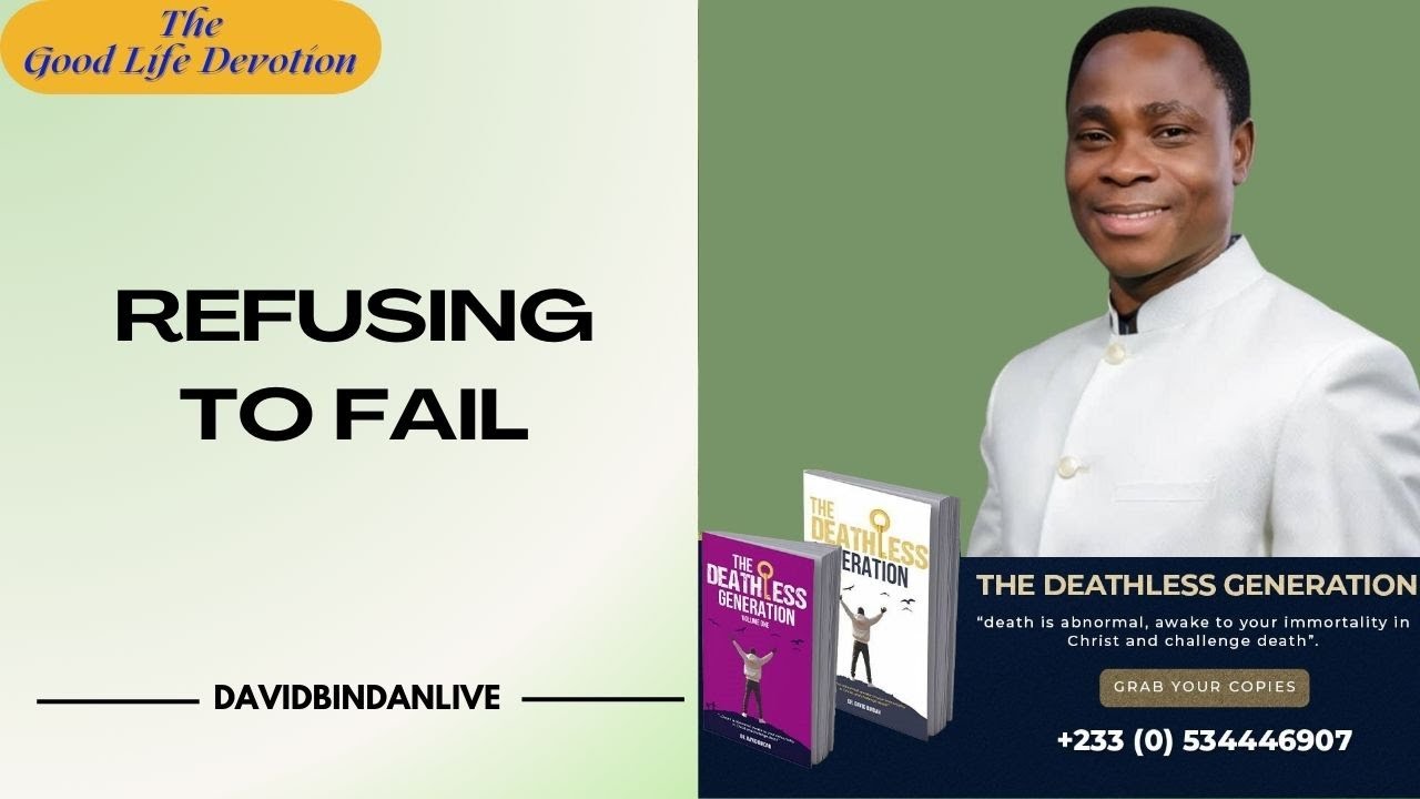 Refusing To Fail - Dr. David Bindan - YouTube