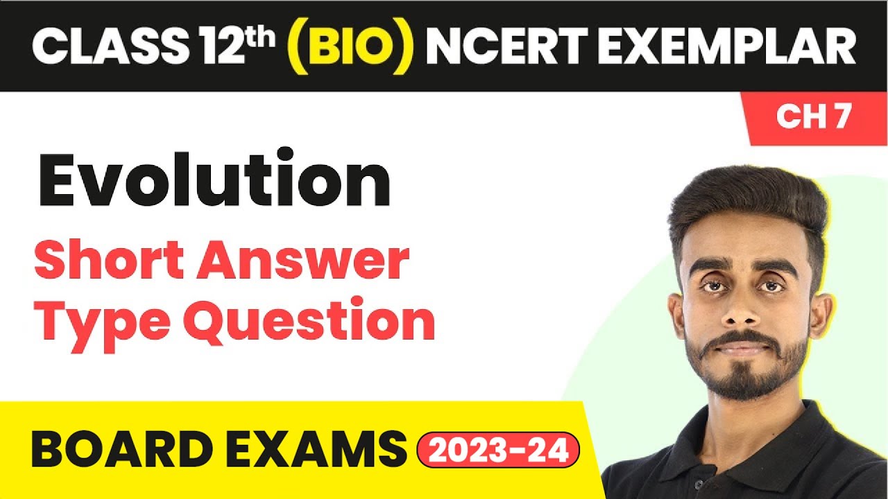 Evolution - Short Answer Type Question | Class 12 Biology NCERT ...