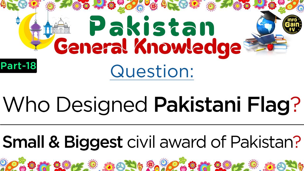 Pakistan General Knowledge questions and answers in English | Pakistani ...