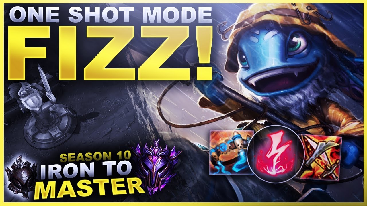 FIZZ FOR SOLOQ? ONE SHOT MODE! - Iron to Master S10 | League of Legends ...