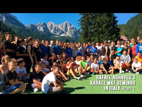 Rafael Aghayev's karate WKF seminar in Italy - 2016. Part 1 - YouTube