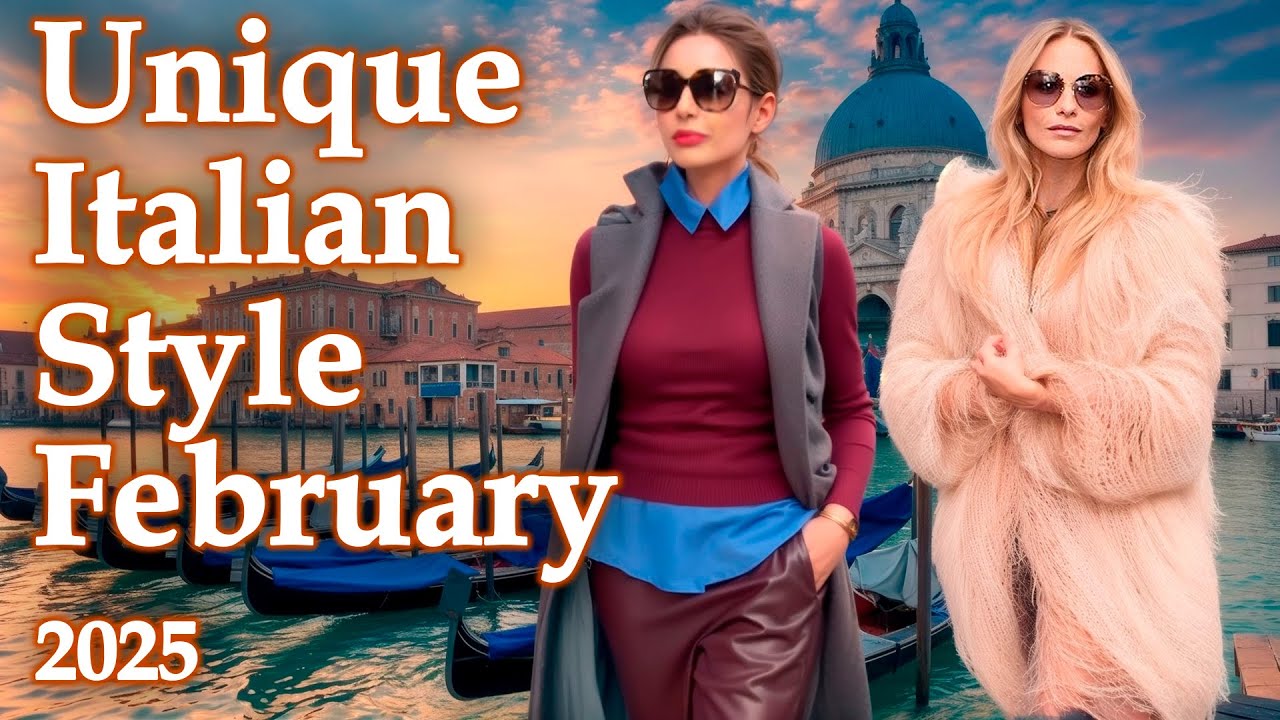 🇮🇹 Italian Fashion Trends 2025 | Elegant & Unique Styles for February ...