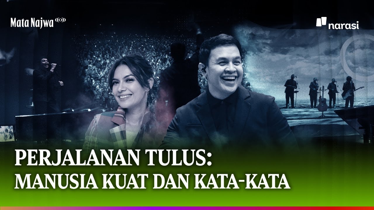 Perjalanan Tulus: Manusia Kuat dan Kata-kata | Mata Najwa - YouTube