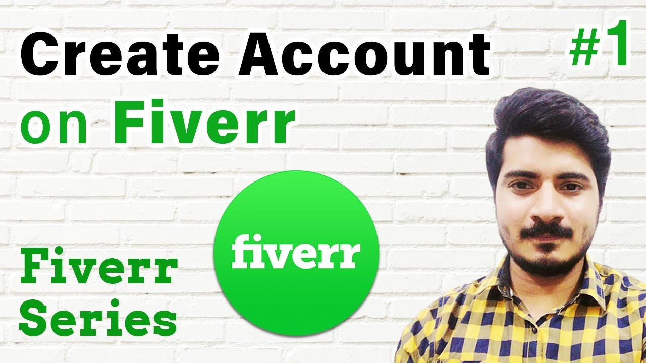 How To Create Account on Fiverr | Class 1 - Fiverr Account Creation ...