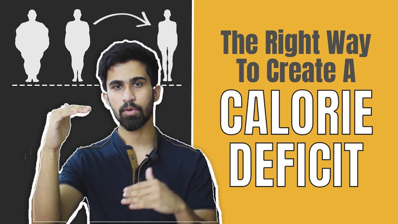 How To Create A Calorie Deficit The "Right" Way And Lose Weight ...