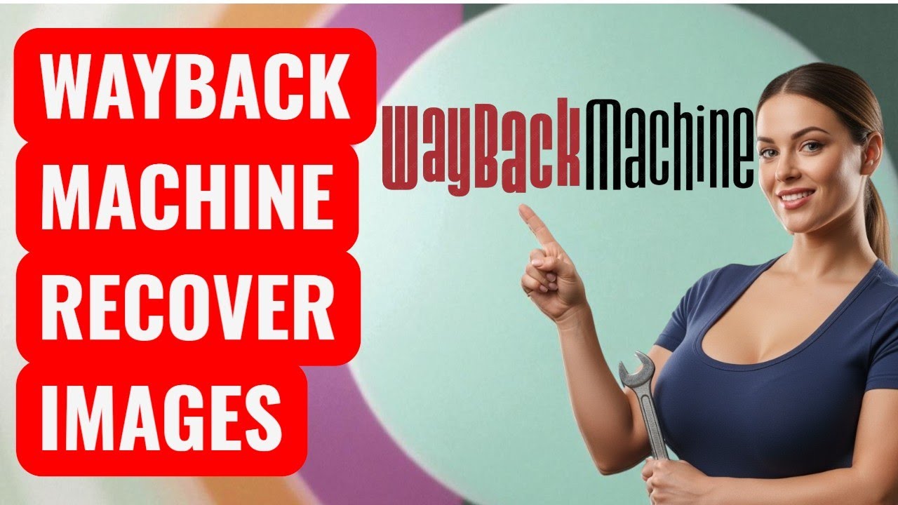How to Recover Images from an Old Website Wayback Machine - YouTube