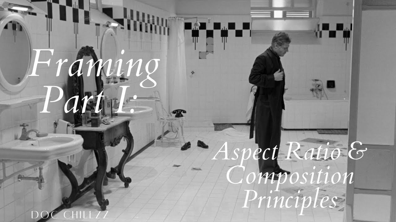 Cinematography Part 1 Aspect Ratio And Compositional Principles cinematography-part-1-aspect-ratio-and-compositional-principles
