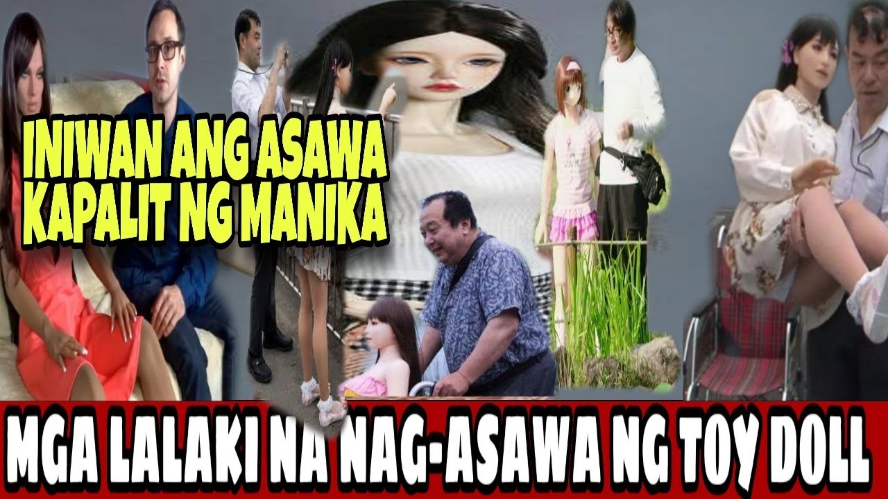Mga Lalaking Iniwan Ang Kanilang Mga Asawa Para Sa Isang Manika At