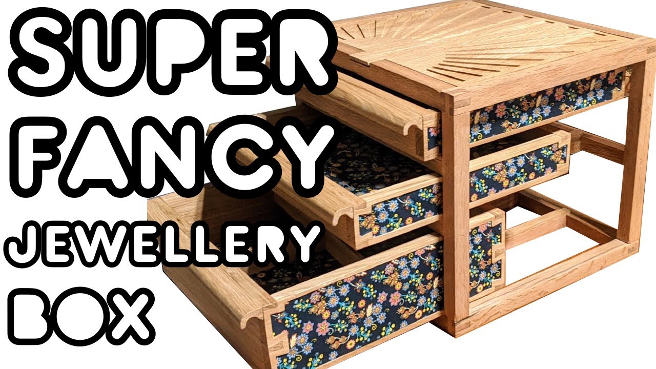 Super fancy jewellery box with fabric inlay dovetail drawers - YouTube