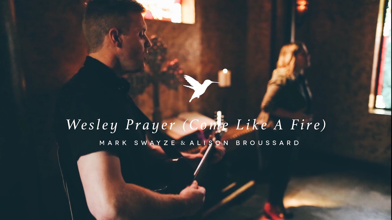 Wesley Prayer (Come Like A Fire) Acoustic - YouTube