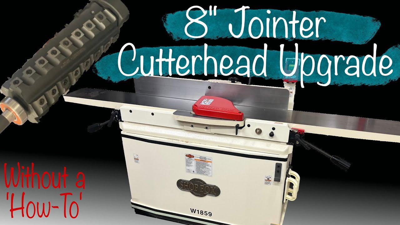 Jointer Cutterhead Upgrade || First Video of Shop Fox W1859 - YouTube