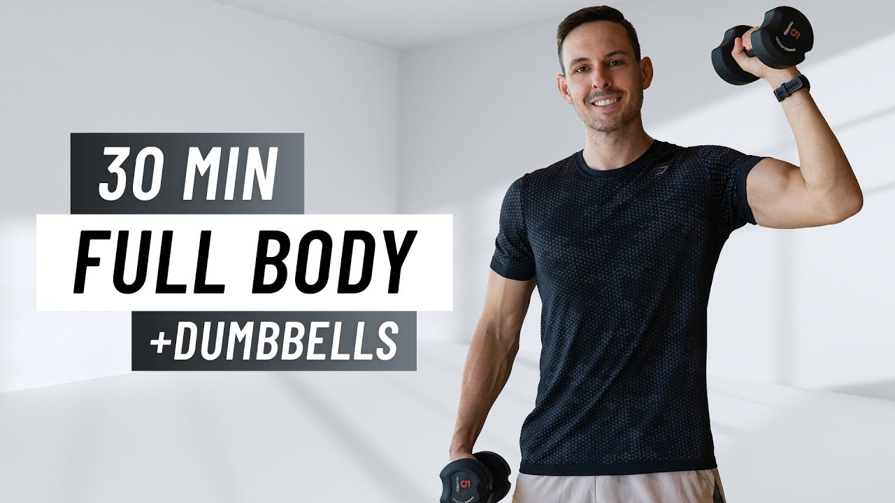 30 Min Full Body Dumbbell Workout - Strength Training (At Home, No ...