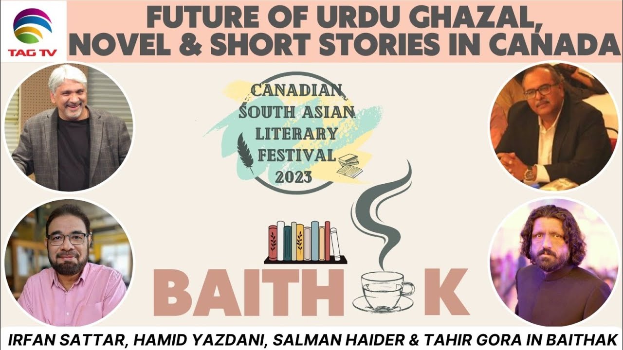 The Future of Urdu Ghazal & Fiction in Canada-Irfan Sattar, Hamid ...
