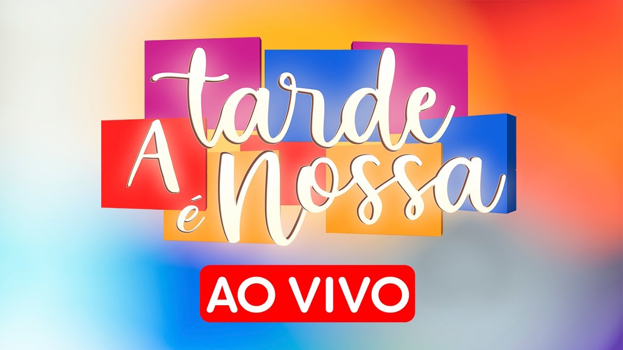 AO VIVO: Assista ao Programa A Tarde é Nossa | 30/08/2023 - YouTube