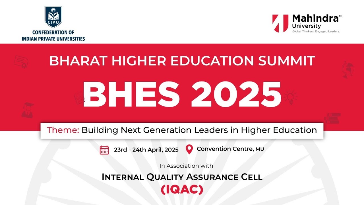 Bharat Higher Education Summit ( BHES ) 2025, Mahindra University - YouTube