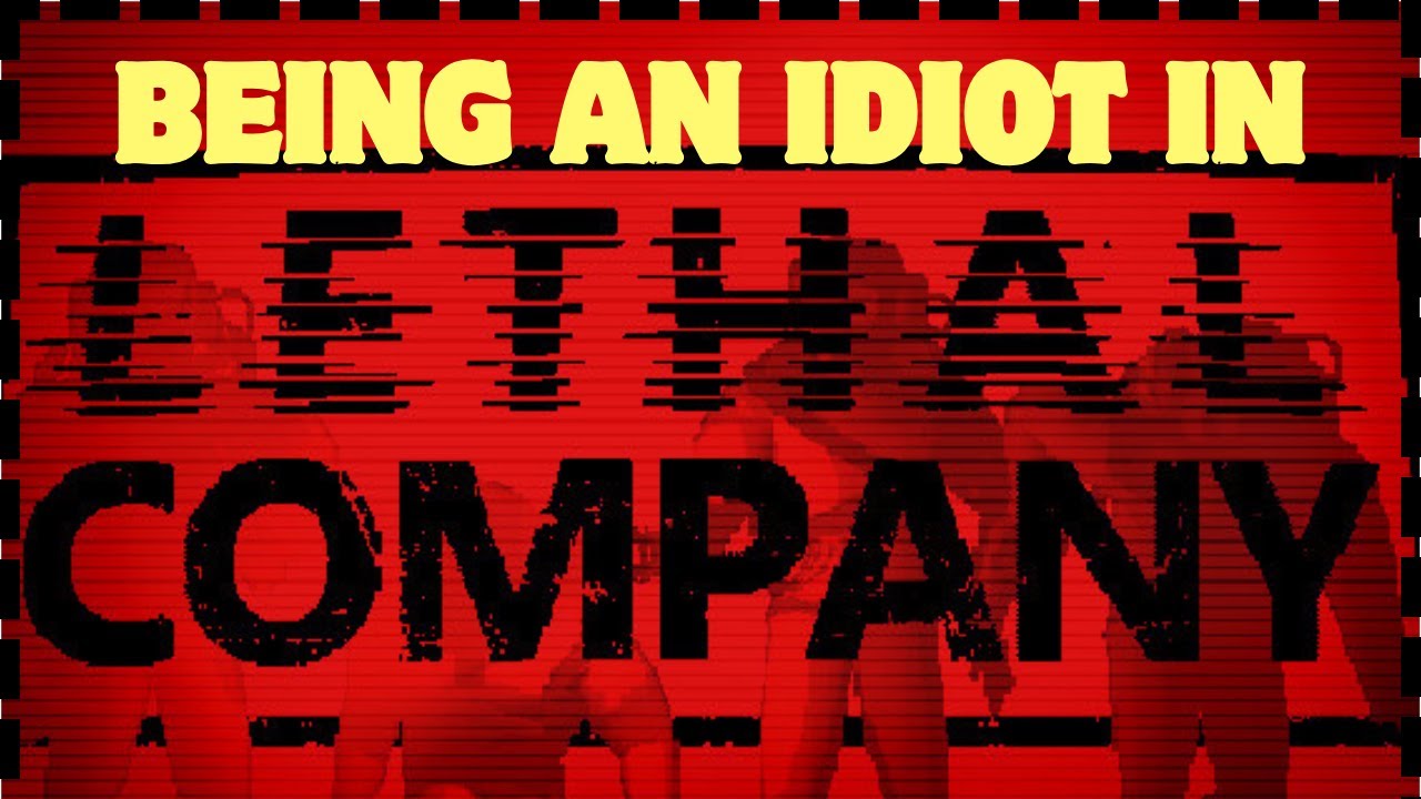 Being an Idiot in Lethal Company - YouTube