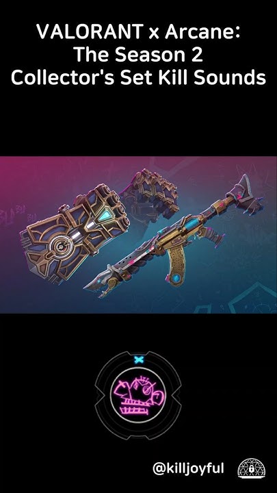 VALORANT x Arcane: The Season 2 Collector's Set Kill Sounds - YouTube