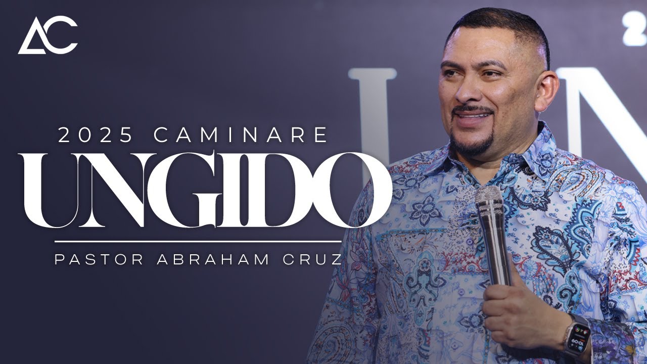2025 Caminare Ungido | Pastor Abraham Cruz - YouTube